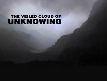 The Veiled Cloud of Unknowing